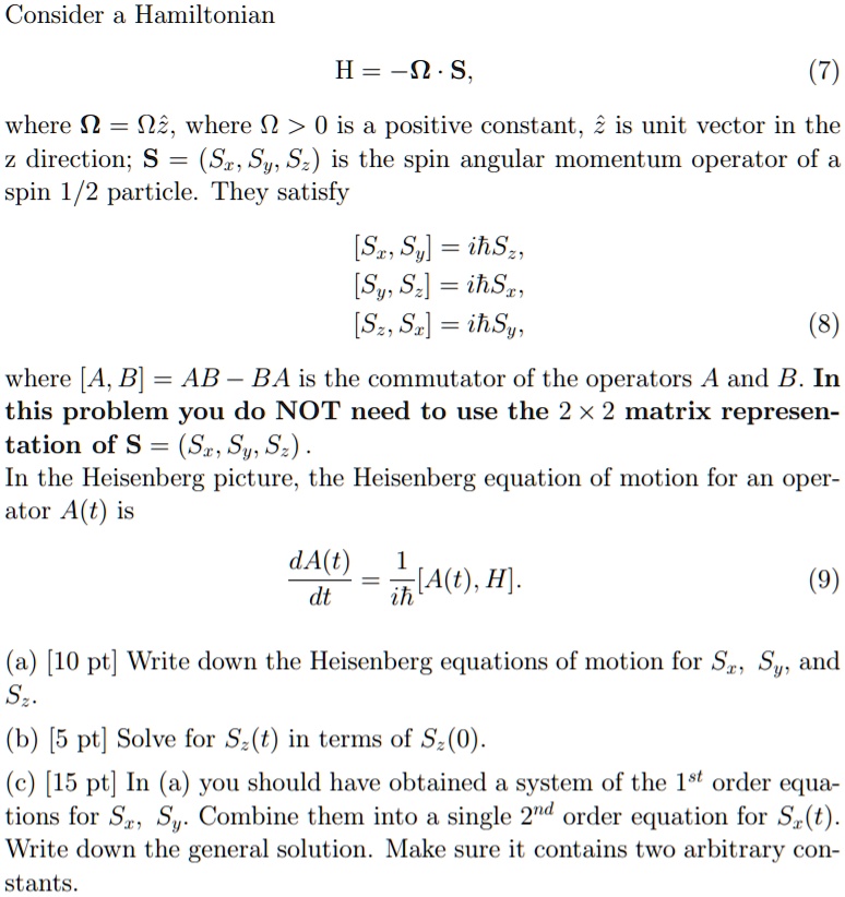 SOLVED: Consider a Hamiltonian H=-n.S where n = n2, where n > 0 is a positive constant, 2 is ...
