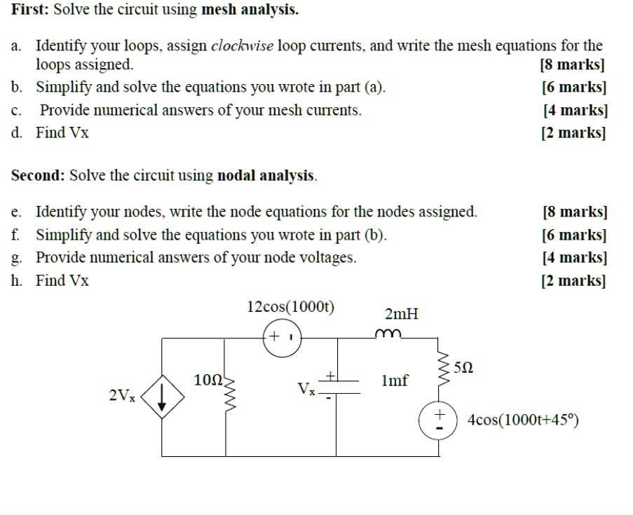 SOLVED: Text: Circuit question First: Solve the circuit using mesh ... SOLVED: Text: Circuit question First: Solve the circuit using mesh ...
