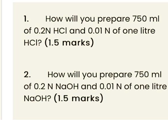 VIDEO solution: How will you prepare 750 ml of 0.2N HCl and 0.01N of ...
