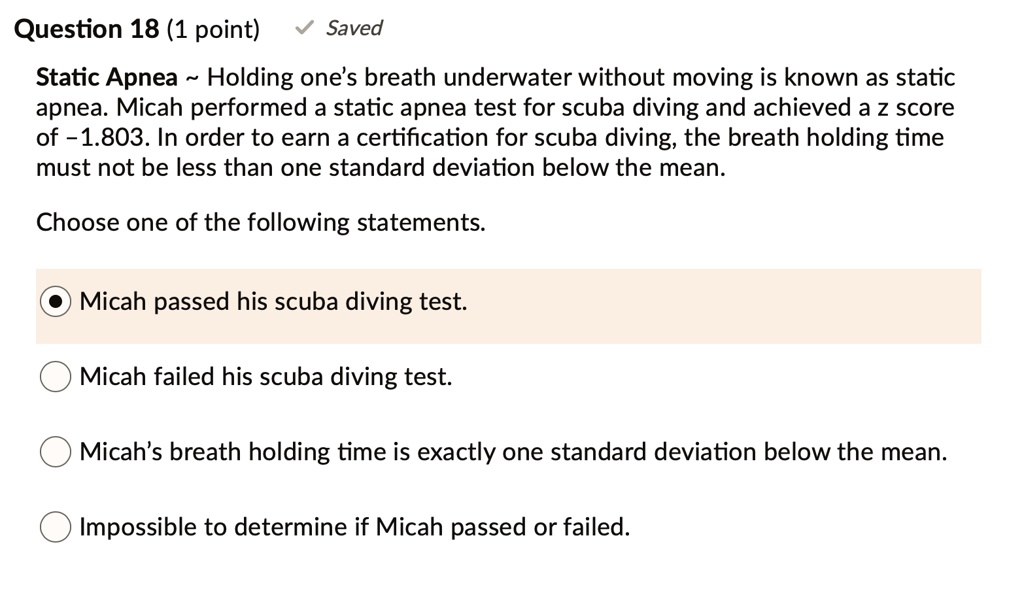 SOLVED: Question 18 (1 point) Saved Static Apnea Holding one's breath ...