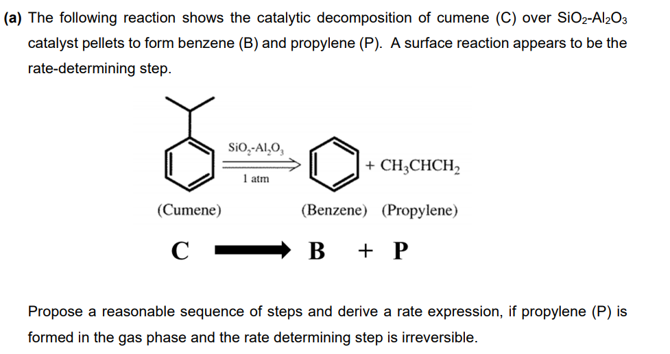 (a) The following reaction shows the catalytic decomposition of cumene ...