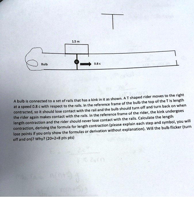 SOLVED: Bulb contraction, deriving the formula for length contraction ... SOLVED: Bulb contraction, deriving the formula for length contraction ...