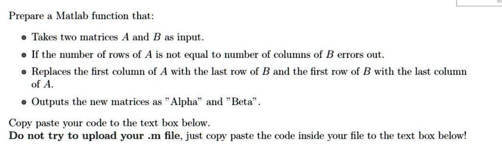 Solved Prepare A Matlab Function That Takes Two Matrices A And B As Input If The Number