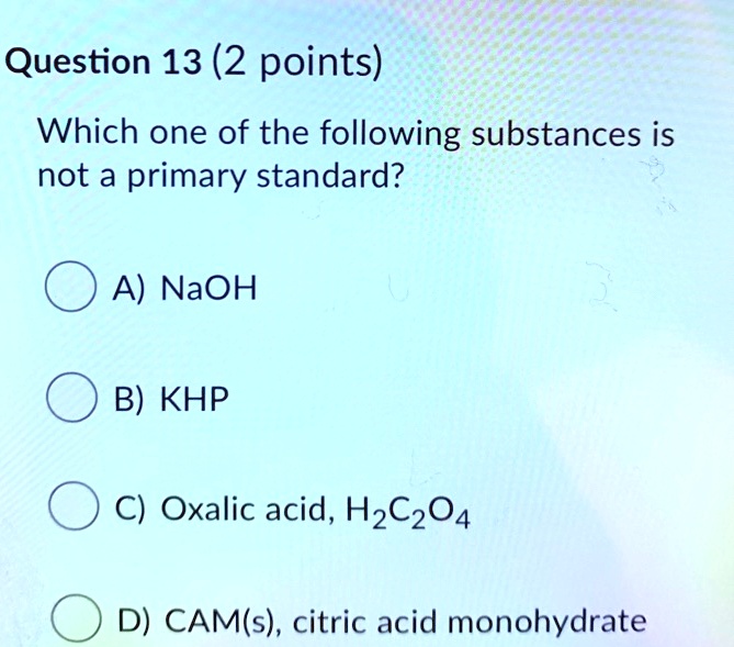 question 13 2 points which one of the following substances is not a ...