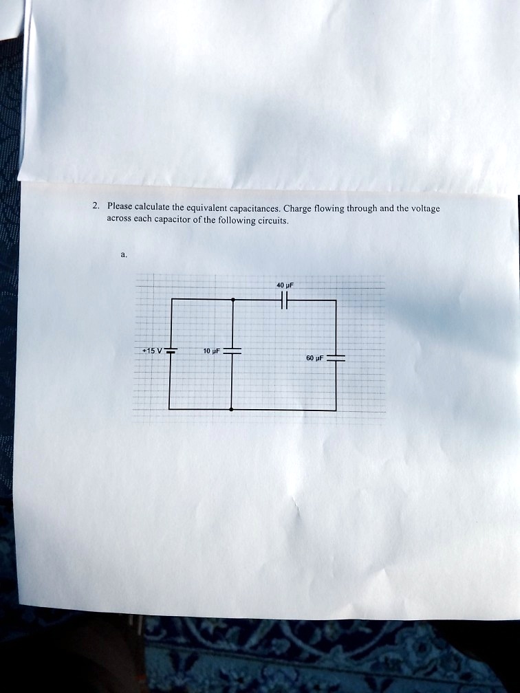 SOLVED: Please calculate the equivalent capacitances. Charge flowing ...