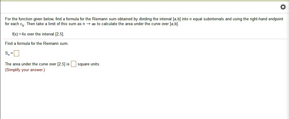 for the function given below find formula for the riemann sum obtained by dividing the interval ...