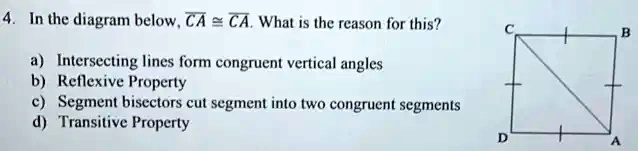 SOLVED: In the diagram below, CA = CA What is the reason for this ...