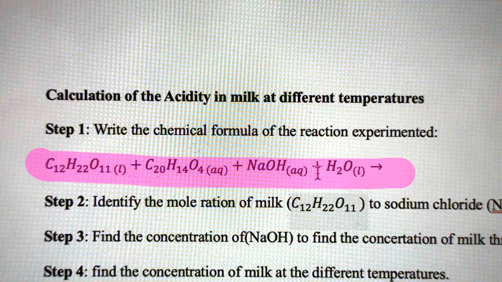 Calculation of the Acidity in milk at different temperatures Step 1 ...