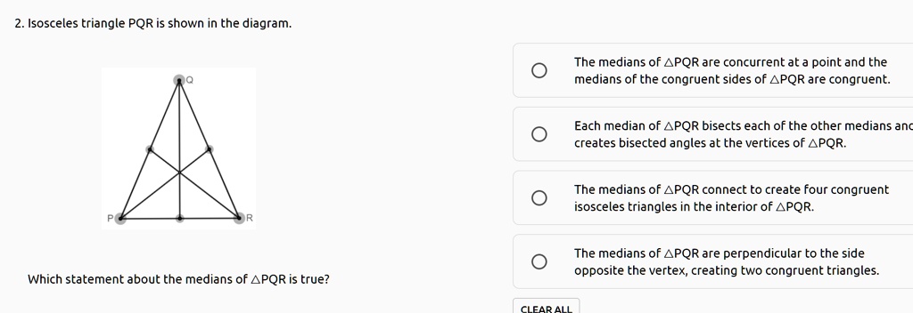 SOLVED:2. Isosceles triangle PQR is shown in the diagram. The medians of APQR are concurrentat a ...