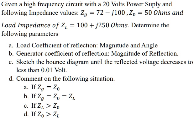 given a high frequency circuit with a 20 volts power supply and the ...
