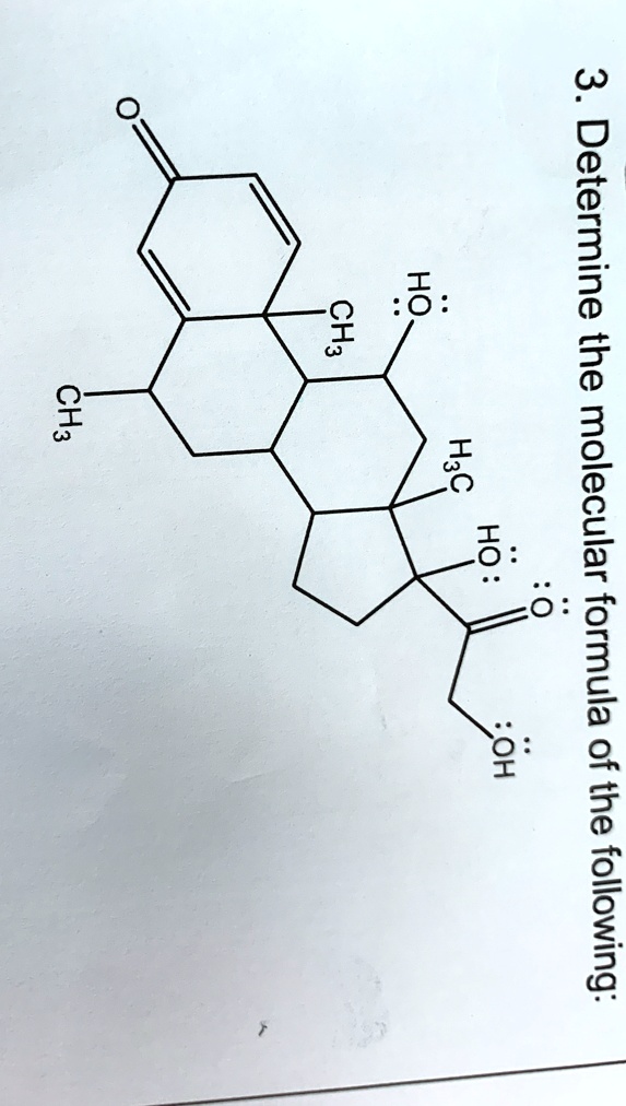 3 determine the molecular formula of the following o ho h3c ho ch3 ch3 ...