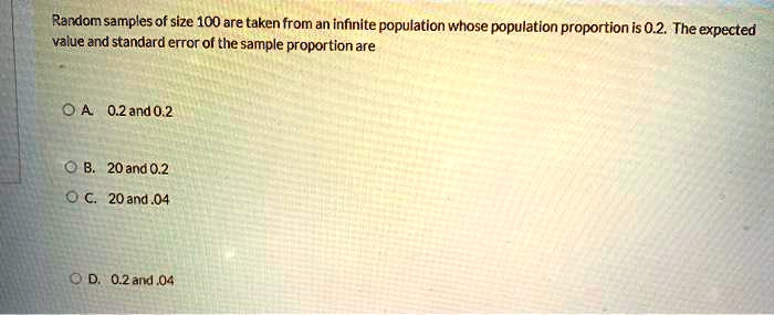 Random samples of size 100 are taken from an infinite population whose ...