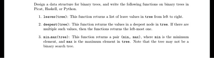 Solved Design A Data Structure For Binary Trees And Write The Following Functions On Binary