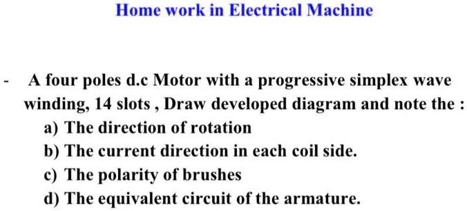 SOLVED: A four-pole DC motor with a progressive simplex wave winding ...