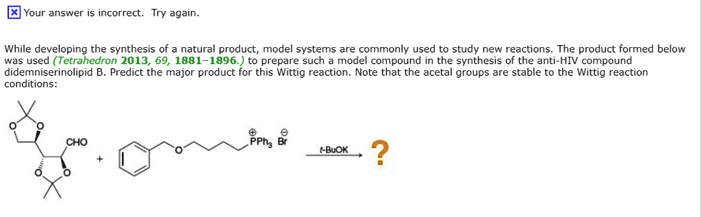 SOLVED: Your answer is incorrect Try again. While developing the ...