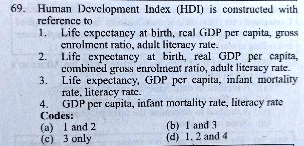 SOLVED: 69 Human Development Index (HDI) is constructed with reference ...