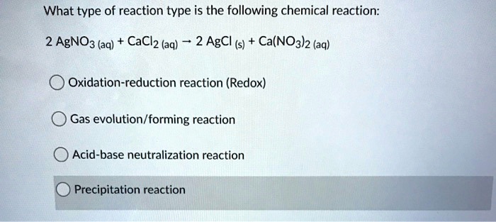 SOLVED: What type of reaction is the following chemical reaction: 2 ...
