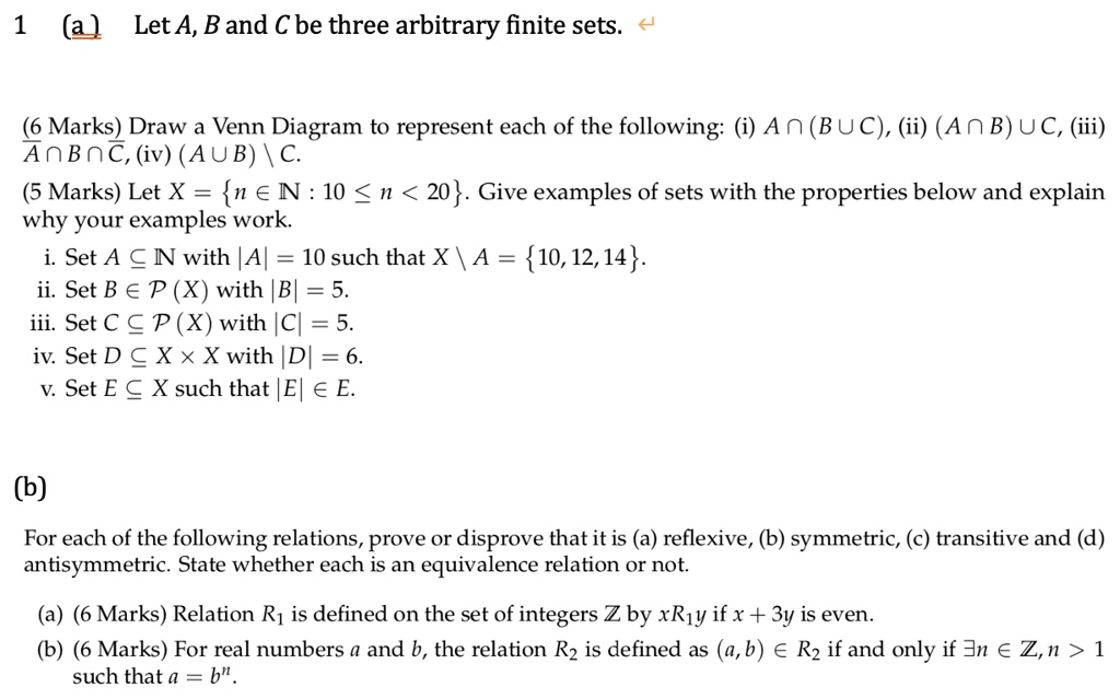 SOLVED: (a) Let A,B and C be three arbitrary finite sets: 6 Marks) Draw ...