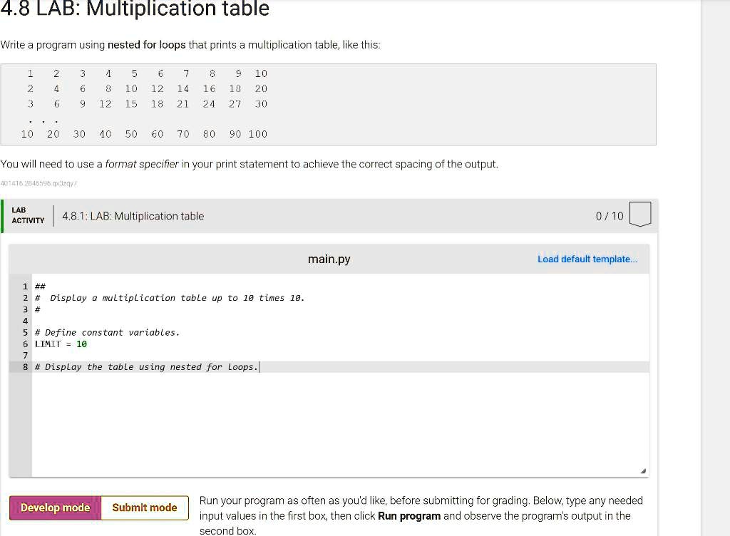 Solved Write A Program Using Nested For Loops That Prints A Multiplication Table Like This 2