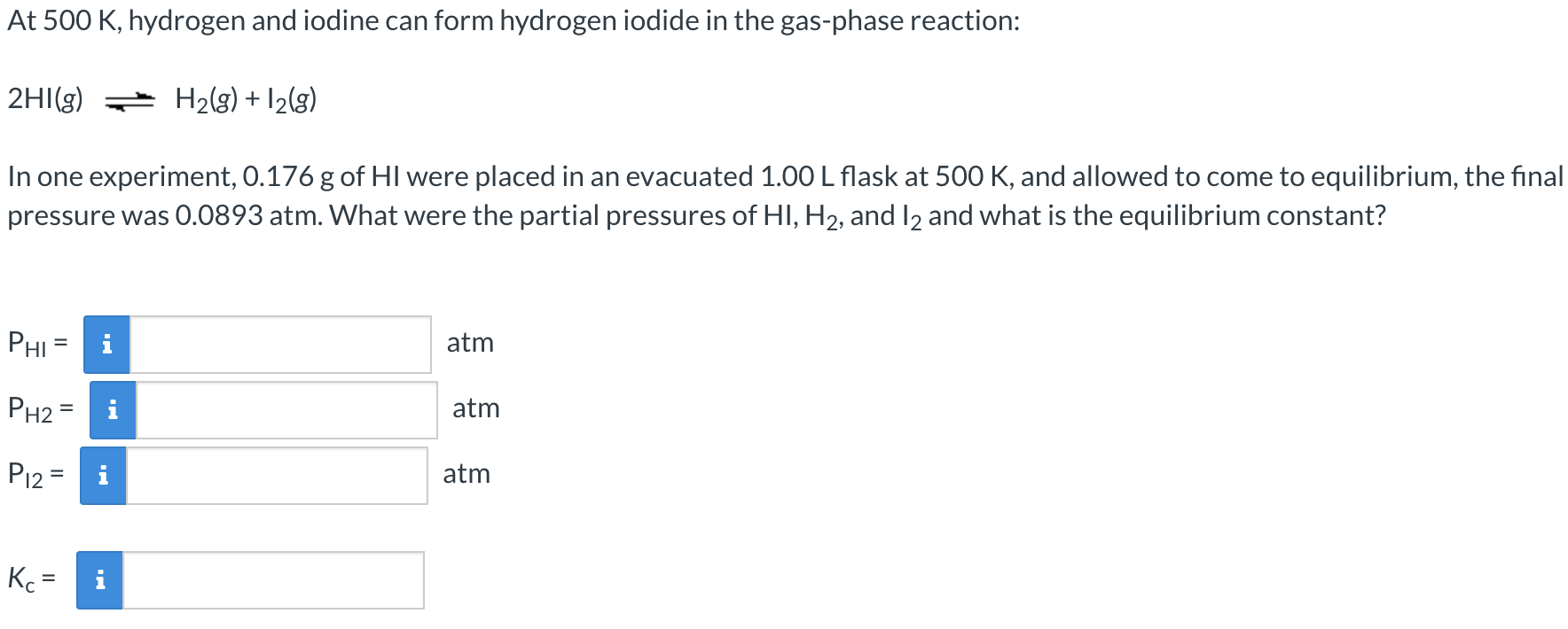 at 500 mathrmk hydrogen and iodine can form hydrogen iodide in the gas ...