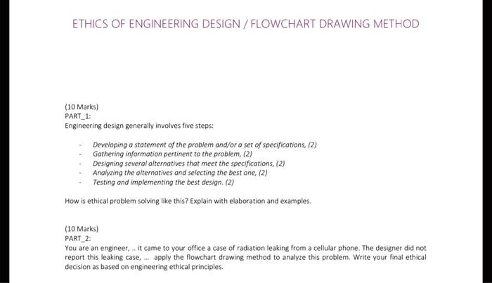 ETHICS OF ENGINEERING DESIGN / FLOWCHART DRAWING METHOD (10 Marks ...