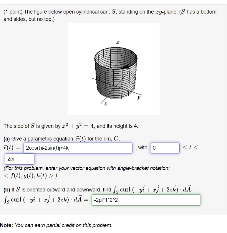 SOLVED:point) The figure below open cylindrical can, S , standing on ...