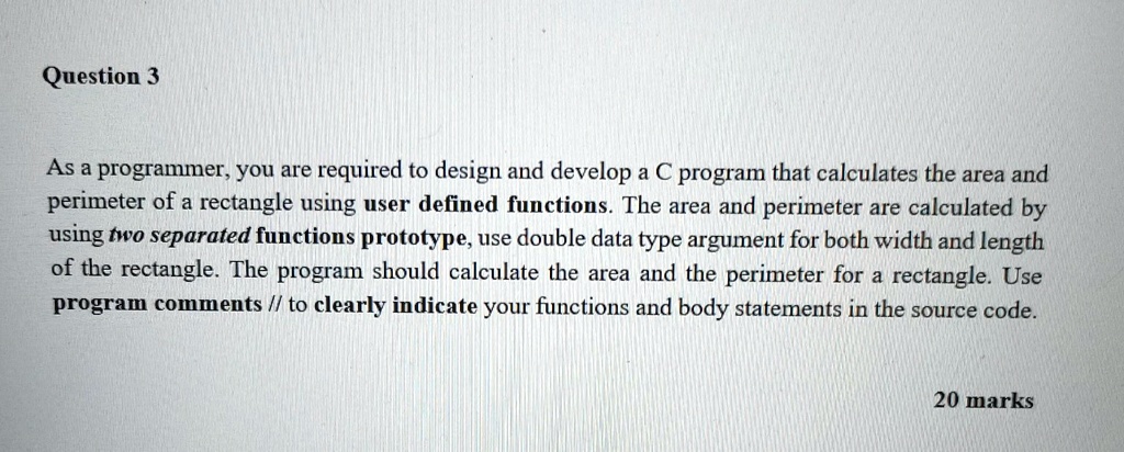 Solved As A Programmer You Are Required To Design And Develop A C Program That Calculates The