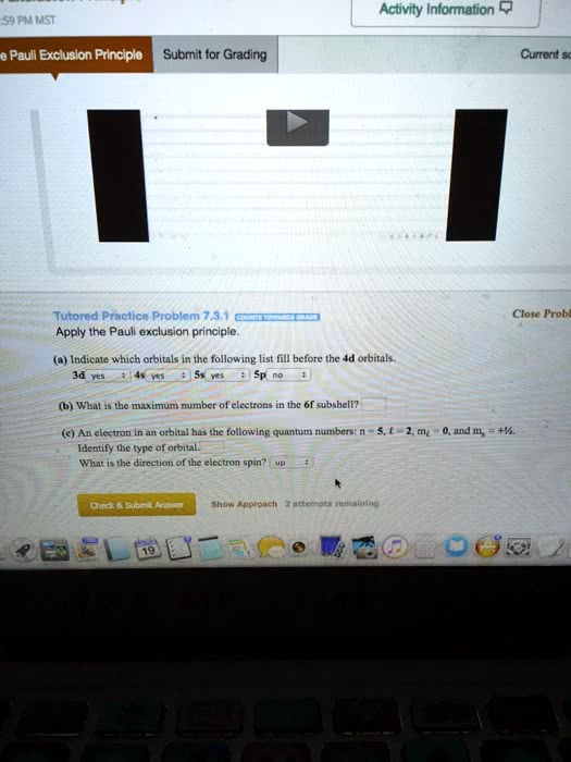 SOLVED: ' Apply the Pauli exclusion principle. Indicate which orbitals ...