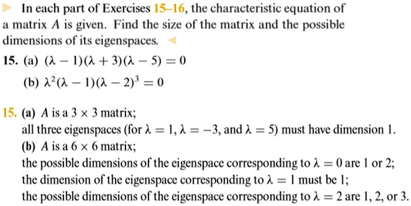 in each part of exercises 15 16the characteristic equation of a matrix ...