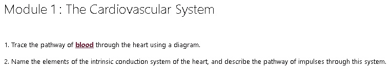 Module 1: The Cardiovascular System 1. Trace the pathway of blood ...