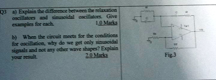 SOLVED: a) Explain the difference between relaxation oscillators and sinusoidal oscillators ...