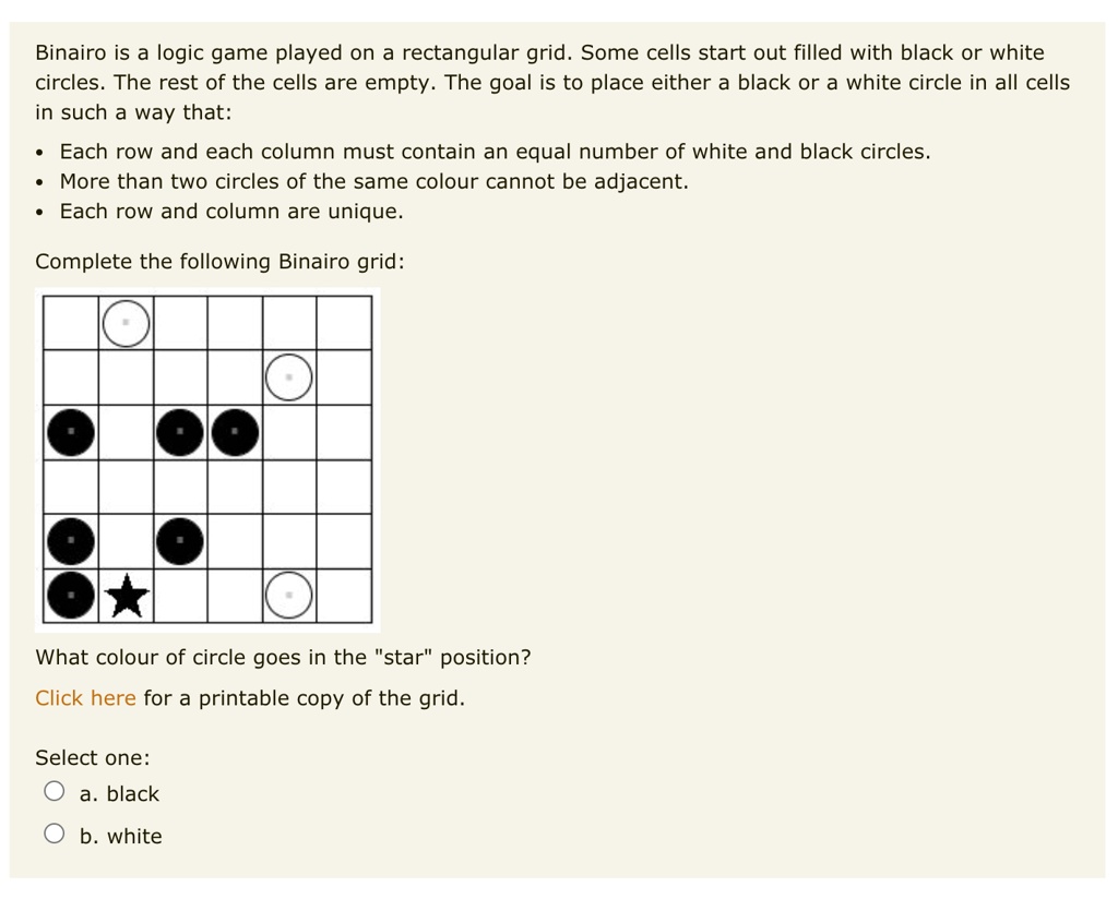 Binairo is a logic game played on a rectangular grid. Some cells start ...