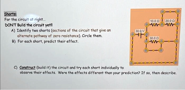 SOLVED: Shorts: For the circuit at right, DON'T build the circuit yet ...