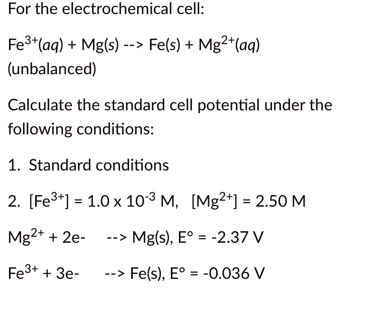 for the electrochemical cell fe3tlaq mgls 7 fels mg2tlaq unbalanced ...