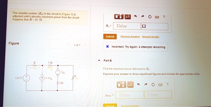 SOLVED: The variable resistor R in the circuit in Figure 1 is adjusted until it absorbs maximum ...