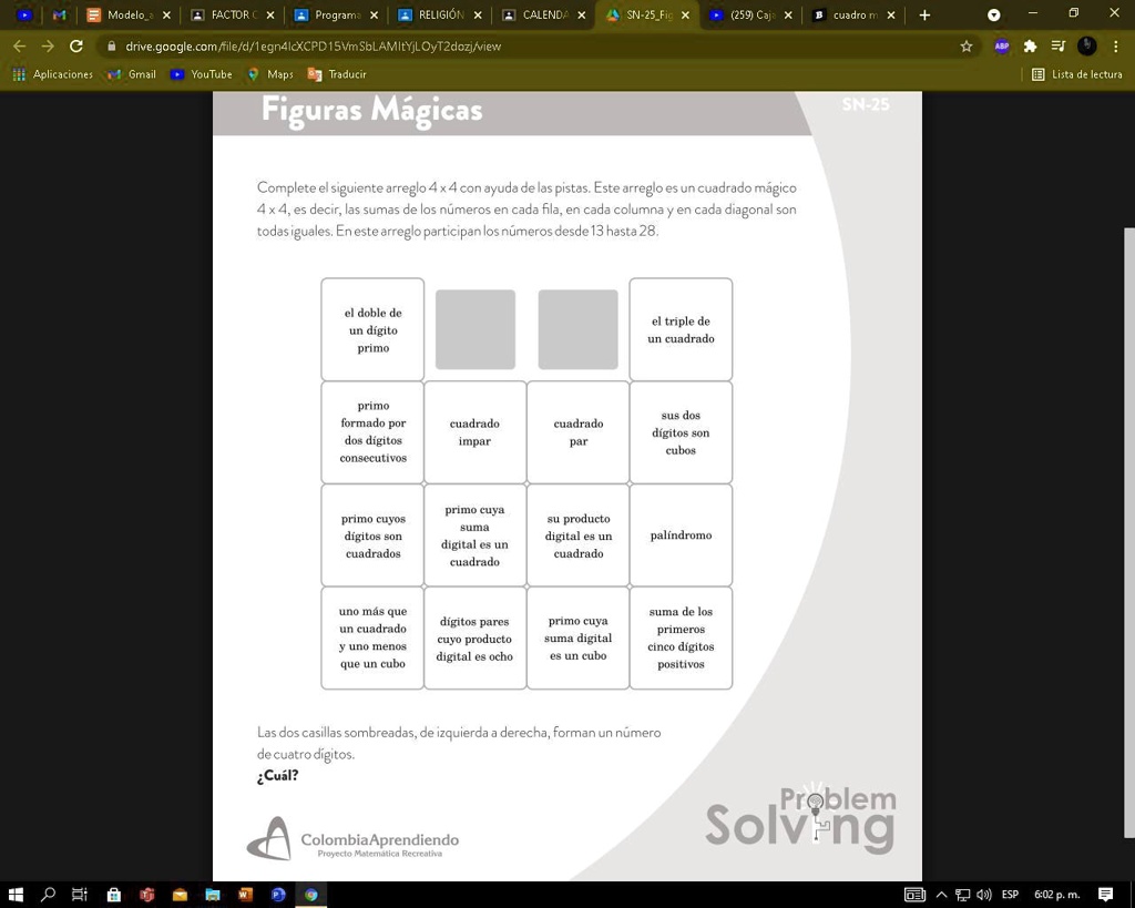 SOLVED: Complete el siguiente arreglo 4x4 con ayuda de las pistas. Este ...