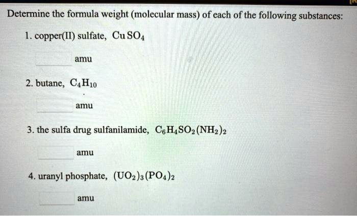 determine the formula weight molecular mass of each of the following ...