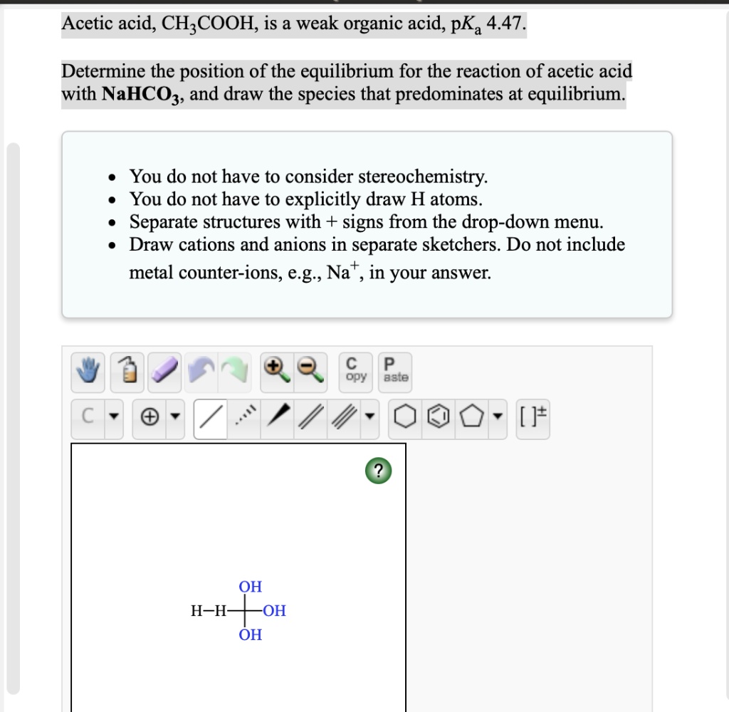 SOLVED: Acetic acid, CH3COOH, is a weak organic acid, pKa 4.47 ...