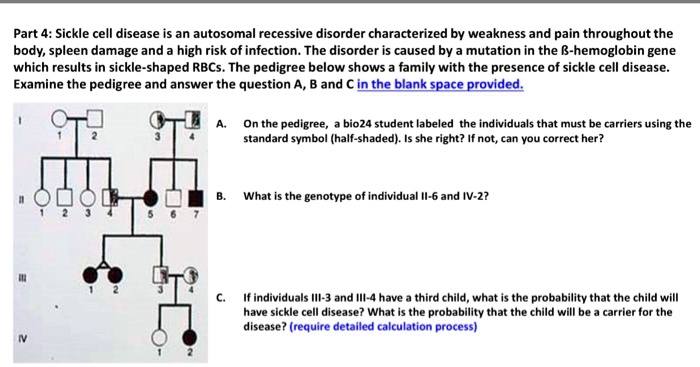 Part 4: Sickle cell disease is an autosomal recessive disorder ...
