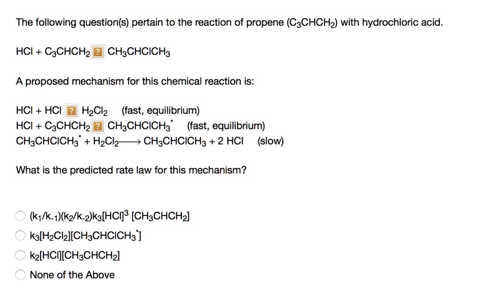 the following questions pertain to the reaction of propene c3chchz with ...