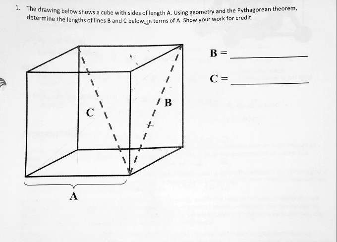 SOLVED: The drawing below shows theorem cube with sides of length Using ...