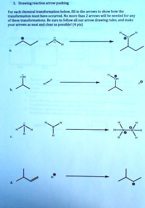 SOLVED: Drawing reaction arrow pushing For each chemical transformation ...
