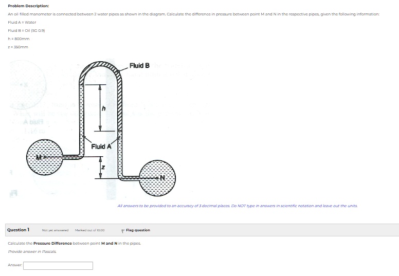 SOLVED: Problem Description: An oil-filled manometer is connected ...
