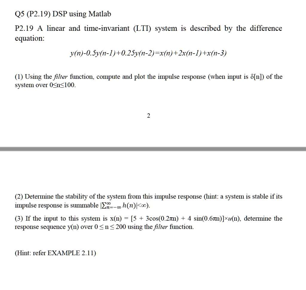 Solved Q5 P219 Dsp Using Matlab P219 A Linear And Time Invariant Lti System Is Described