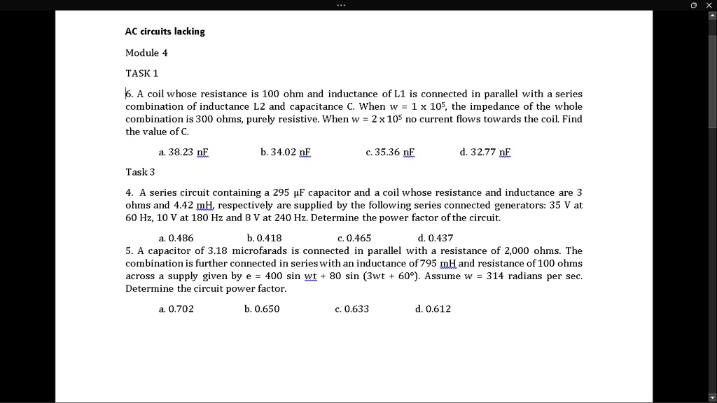 SOLVED: AC circuits lacking Module 4 TASK 1 6. A coil whose resistance ...