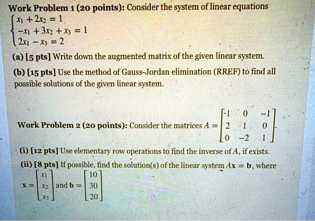 SOLVED: Work Problem 1 (20 points): Consider the system of linear equations X + 2y + 12z = 2 x ...