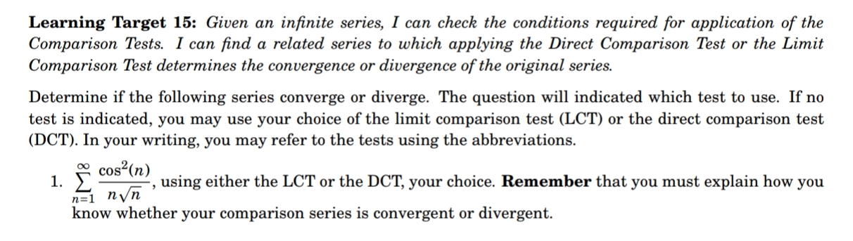 SOLVED: Learning Target 15: Given an infinite series, I can check the ...