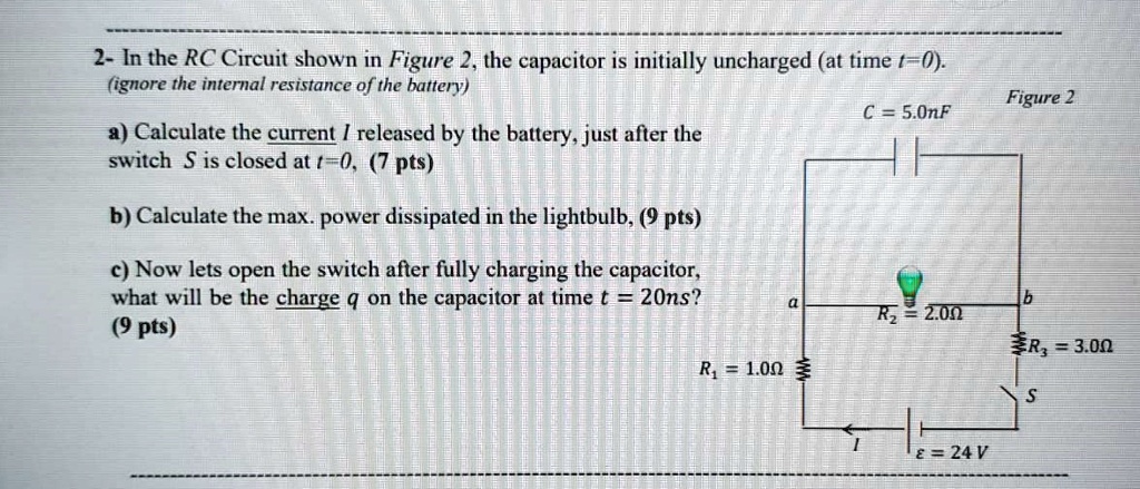 SOLVED: 2-In the RC Circuit shown in Figure 2the capacitor is initially uncharged (at time t-0 ...
