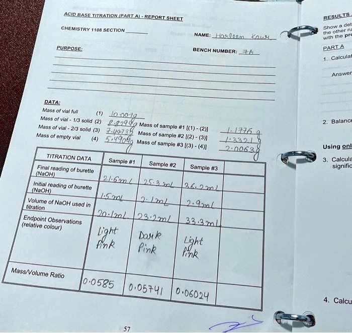 SOLVED: Texts: ACID BASE TITRATION (PART A) - REPORT SHEET CHEMISTRY 1108 SECTION NAME: OOOKO ...