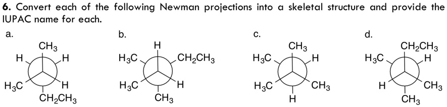 SOLVED:6. Convert each of the following Newman projections into ...